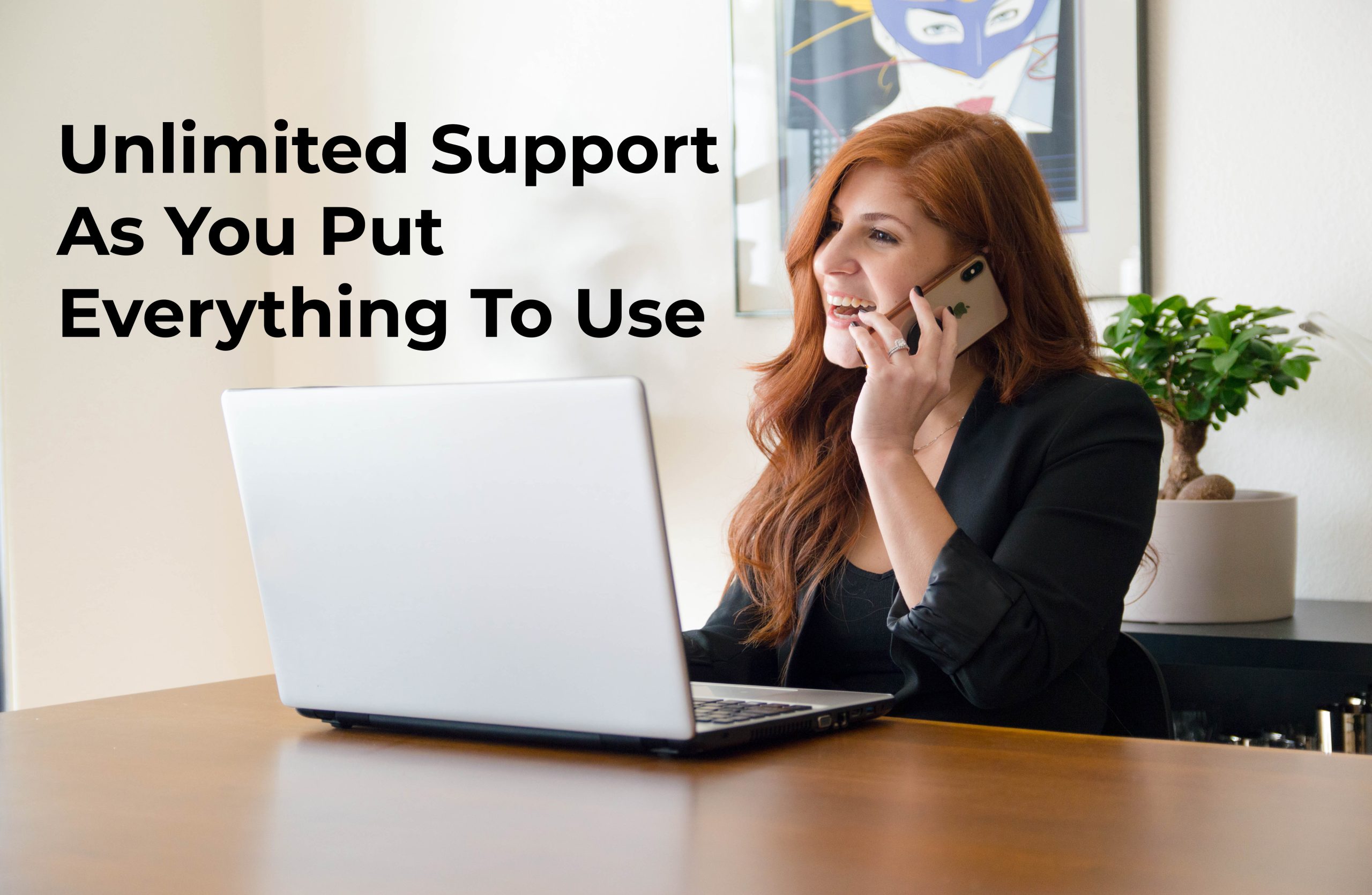 Unlimited Support As You Put Everything To Use - Write Styles